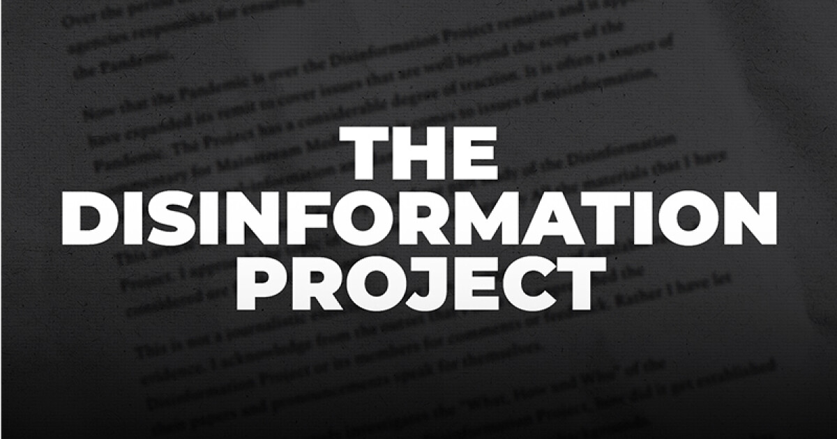 The "What, How and Who" of the Disinformation Project | The Platform